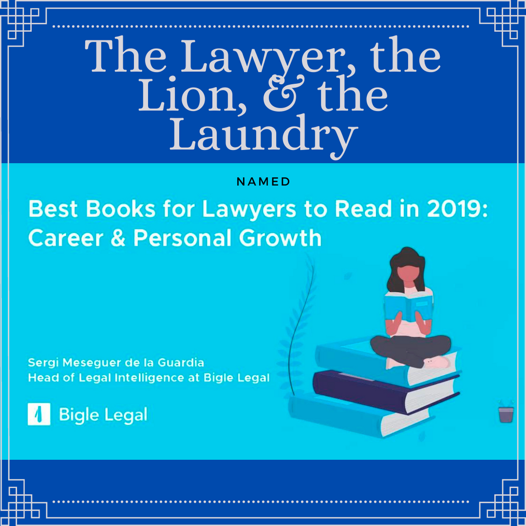 Bigle Legal Names The Lawyer, the Lion, & the Laundry as One of the Be ...